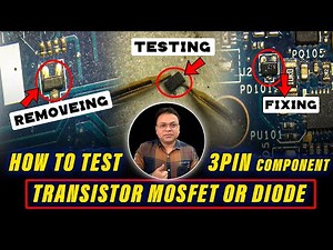 How to Test 3 Pin Component Transistor Mosfet & Diode #laptoprepair #akinfo
