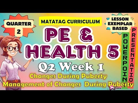 MAPEH 5 (PE and Health) Quarter 2 Week 1 MATATAG Curriculum PowerPoint Presentation