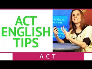 ACT Six English Strategies - Brightstorm ACT Prep
