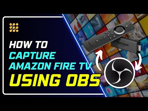 Complete Tutorial: Recording Amazon Firestick with HDMI Capture Card Using OBS! [2024]