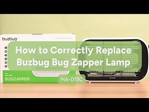 Buzbug MA-015C Bulb Replacement | Bug Zapper Maintenance