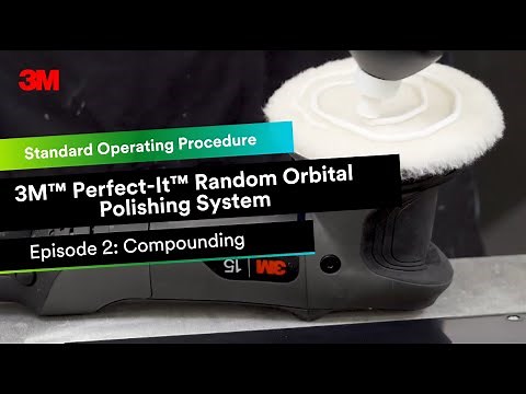 Random Orbital Polishing System Episode 2: Compounding