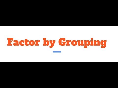 Factor by Grouping