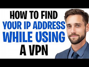 How to Find Your VPN IP Address (Check Your IP Address While Using a VPN) ✅