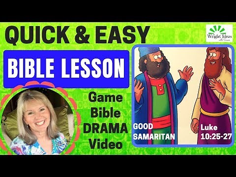 How to plan a QUICK & EASY Bible Lesson (Good Samaritan)