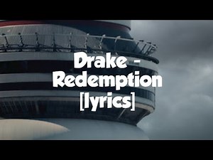 Drake - Redemption [lyrics]
