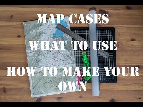 Map case - what to use - how to make your own