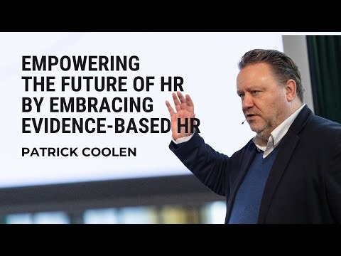 Empowering the Future of HR by Embracing Evidence-Based HR | Patrick Coolen