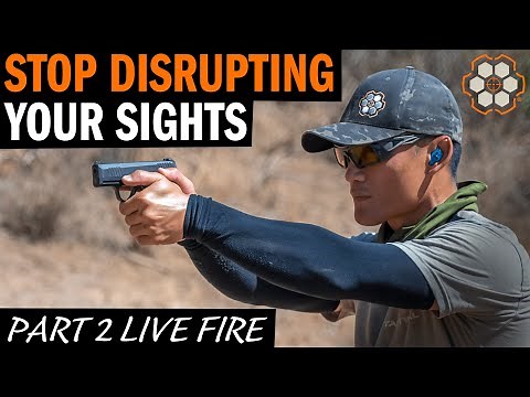 How to Shoot A Pistol Accurately Week 1 Part 2: Stop Disrupting Your Sights (Live Fire)