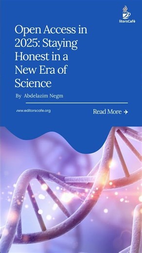 Open Access in 2025: Can Science Stay Honest?