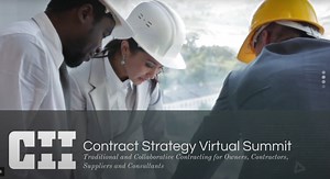 CII Contract Strategy Summit | Construction Industry Institute