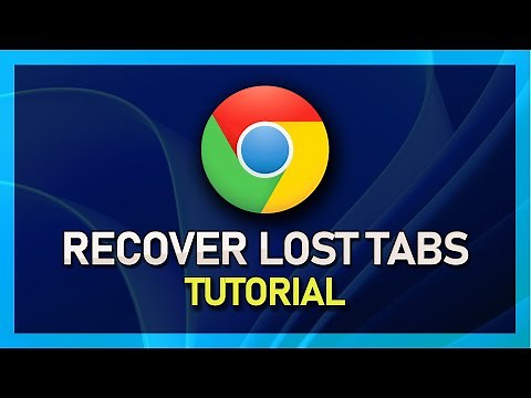 How To Recover Lost Tabs in Google Chrome