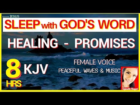 Bible Verses For Sleep KJV With Female Voice | Bible Healing Scriptures KJV With Female Voice