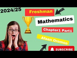 Mathematics for Social for Freshman|Afaan Oromoo|Chapter1|Propositional Logic and Set Theory| part1