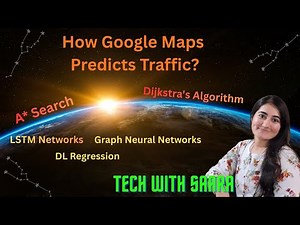 Google Map Traffic Prediction || All Algorithms explained || Watch Now! || Tech with Saara