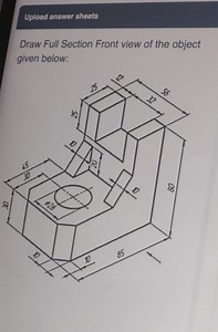 Draw the Full Section Front view of the given 3D object based o... | Filo