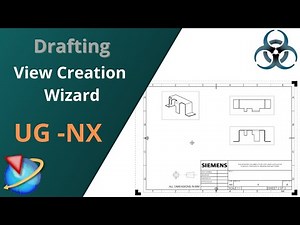 Siemens Unigraphics NX- Drafting || How to use View Creation Wizard in NX