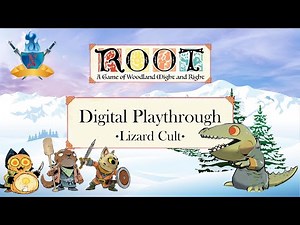 Root Digital Playthrough #2 Lizard Cult