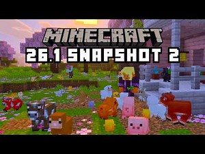 *NEW* Baby Mobs - Minecraft 26.1 Snapshot 2 Showcase
