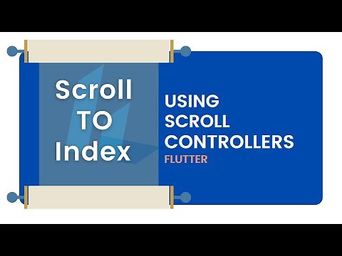 Scroll To Index(Offset) Dynamically Using ScrollControllers; FLUTTER
