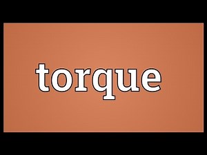 Torque Meaning