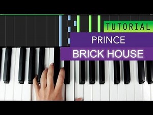 Prince - Brick House Piano Tutorial ( Commodores Cover )