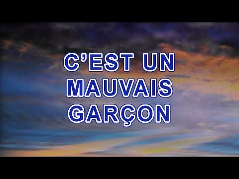KARAOKÉ C'est un mauvais garçon par Claude Tremblay