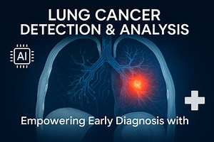 LUNG CANCER DETECTION AND ANALAYSIS WITH AI 
