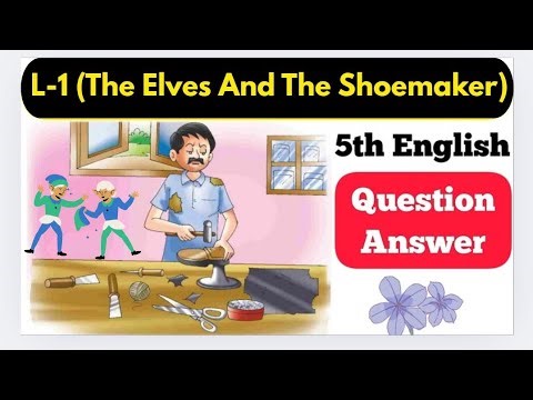 Class 5 Lesson 1 The Elves and The shoe maker !! #english #theelvesandtheshoemaker