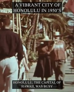 26K views · 479 reactions | A Fascinating Journey Back to 1950s Honolulu, Hawaii⏳⏲ #timecapsule | Amazing Time Capsule | Facebook