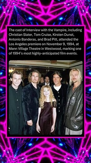 The Cast of Interview with the Vampire, Including Christian Slater, Tom Cruise, Kirsten Dunst…