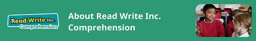 About Read Write Inc. Comprehension - Ruth Miskin Literacy