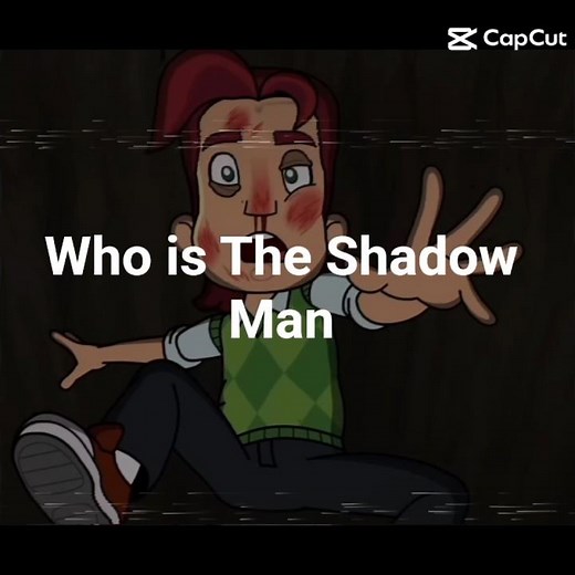 Who is The Shadow Man From Hello Neighbor ...