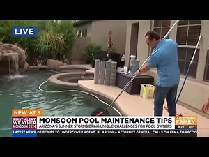 Pool maintenance tips as monsoon season ramps up in Arizona