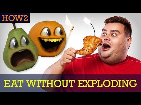HOW2: How to Eat Without Exploding!