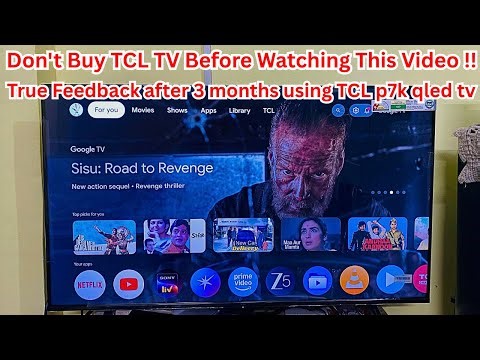 TCL P7k 43inch QLED ULTRA HD smart tv | true feedback after 3 months using | after update issue TCL