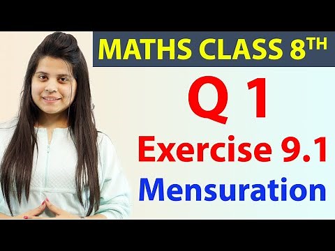 Q 1 - Ex 9.1 - Mensuration - Maths Class 8th - Chapter 9, CBSE