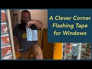A Clever Corner Flashing Tape for Windows