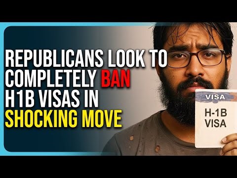 Republicans Look To Completely BAN H1B Visas In Shocking Move