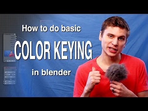 Blender VFX Tutorial: Basic Color Keying.