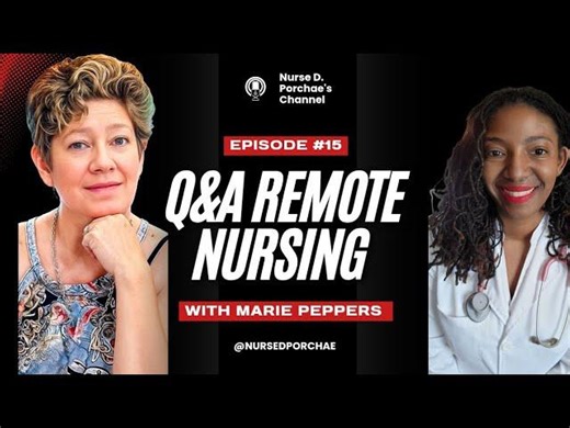 Q A with Nurse who ve trained 11k in REMOTE Nursing | Marie Peppers - Remote Nurses