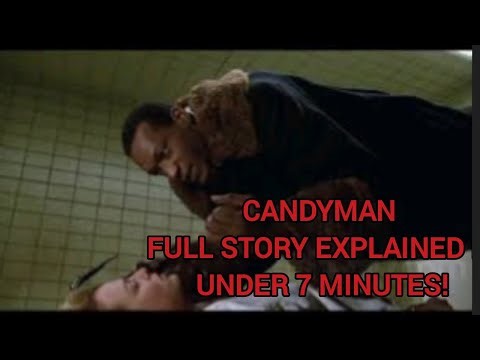 THE FULL CANDYMAN STORY EXPLAINED IN 7 MINUTES OR LESS...