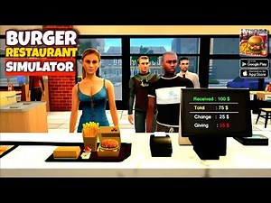 Burger Restaurant Simulator 3D - Android Gameplay | Offline Game
