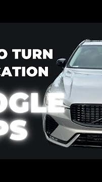 How To Turn On Google Maps Location In A 2023 Volvo