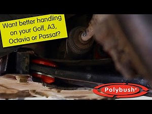 DIY Suspension Upgrade: Polybush 44EX/44CB on VW, Audi, Skoda & More