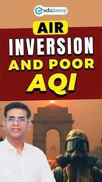🧠 UPSC Must-Know: Temperature Inversion! | Delhi’s Air Crisis Explained 🎓