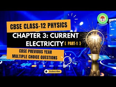 CBSE Class 12 Physics Current Electricity MCQs You Need to Solve Now!