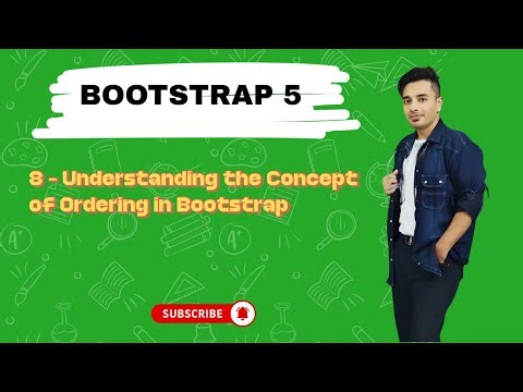 🟧 8- Understanding the Concept of Ordering in Bootstrap | Bootstrap 5 Tutorial