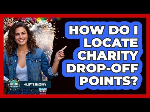 How Do I Locate Charity Drop-Off Points?