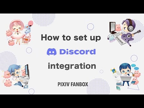 [pixivFANBOX] Try out the Discord integration on FANBOX!